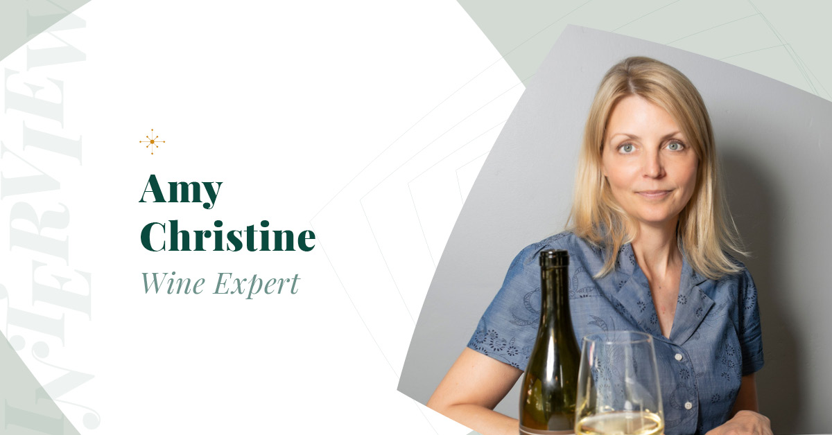 Interview with Amy Christine MW • Chief Wine Officer